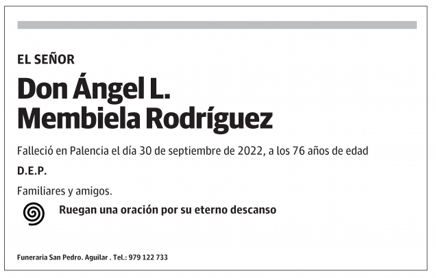 Ángel L. Membiela Rodríguez | Esquela Necrológica | El Norte de Castilla