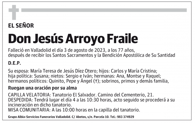 Jesús Arroyo Fraile | Esquela Necrológica | El Norte de Castilla